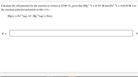 [solved] Calculate The Cell Potential For The Reaction As