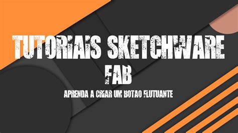 Sketchware Tutoriais Fab Floating Button Exclusivo Youtube