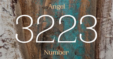 3223 Angel Number Meaning