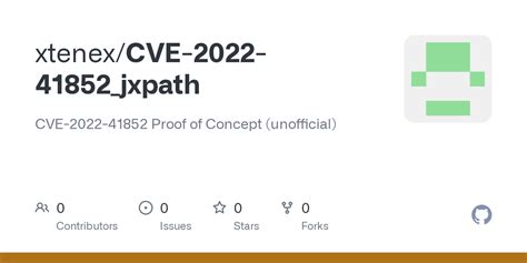 Github Xtenexcve 2022 41852jxpath Cve 2022 41852 Proof Of Concept