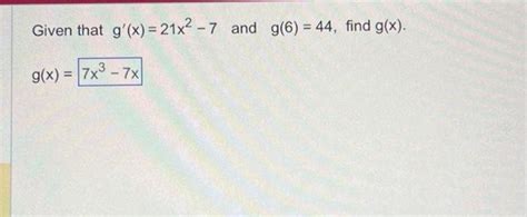 Solved Given That G X X And G Find G X G X Chegg Com