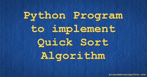 Quicksort Algorithm In Python Hello Everyone Welcome Back To By