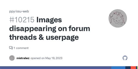 Images Disappearing On Forum Threads And Userpage · Issue 10215 · Ppy
