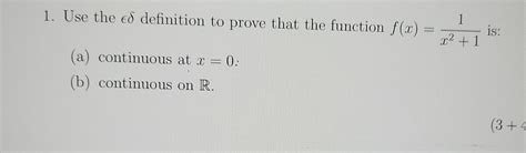Solved Use the ϵδ definition to prove that the function Chegg