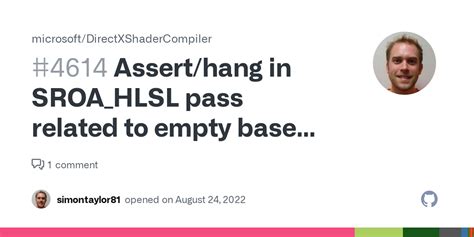 assert hang in sroa hlsl pass related to empty base struct regression · issue 4614 · microsoft