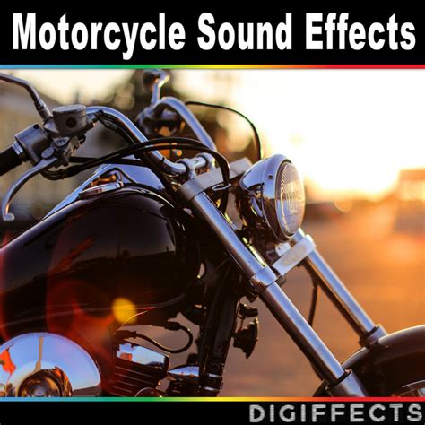 Motorcycle Sound Effects - Album by Digiffects Sound Effects Library | Spotify