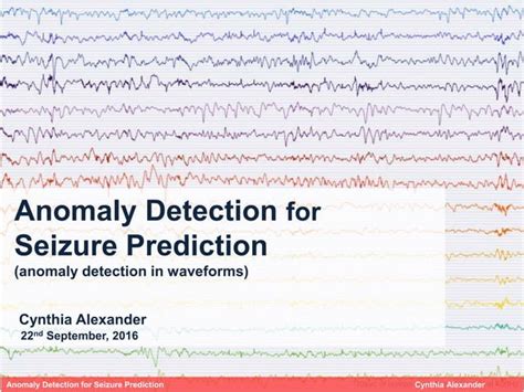 Anomaly Detection For Seizure Prediction Ppt