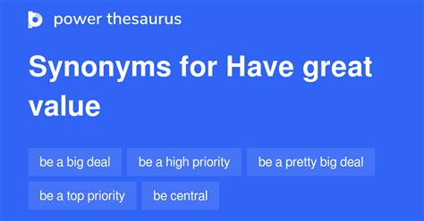 Have Great Value Synonyms 250 Similar Words And Phrases
