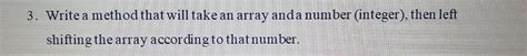 Solved 3 Write A Method That Will Take An Array Anda Number