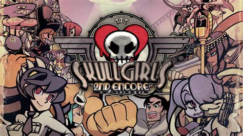 Skullgirls 2nd Encore Steam Pc Game