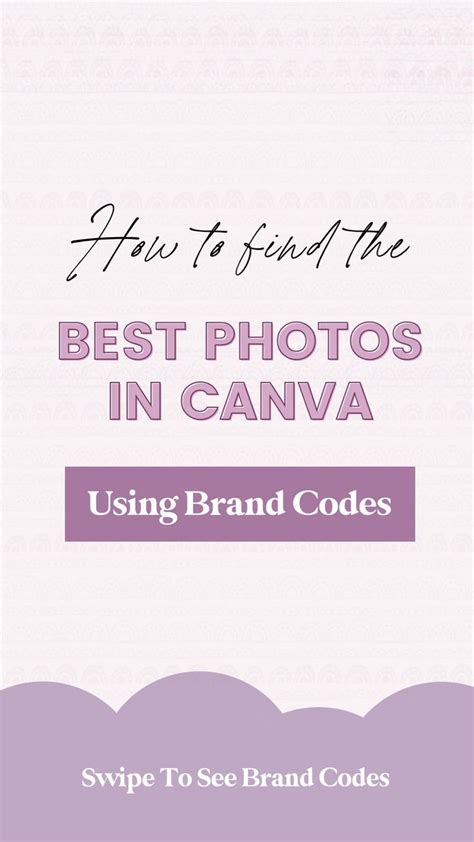 How To Use Brand Codes In Canva To Find The Best Photos Fallon Travels Coding Canva