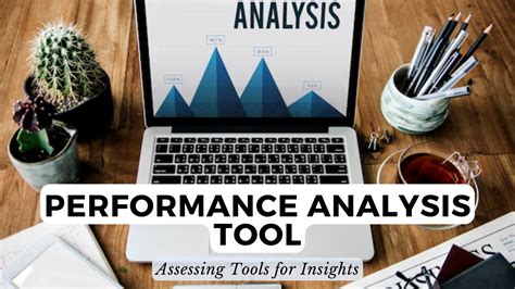 Performance Analysis Tool Assessing Tools For Insights Subscribedfyi
