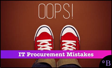How To Avoid These Nine It Procurement Mistakes Brightwork Research And Analysis