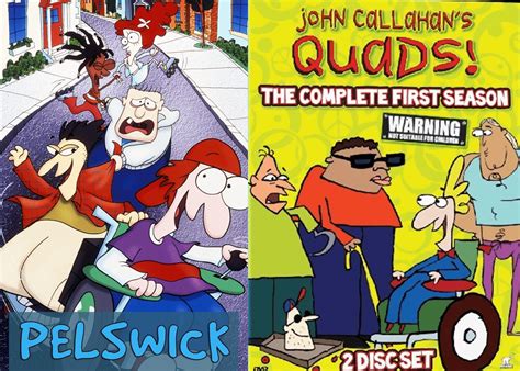 John Callahans Quads And Pelswick R Obscureanimation