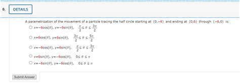 Solved A Parametrization Of The Movement Of A Particle