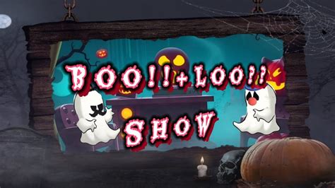 Boo Loo Show Youtube