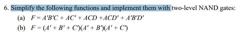 Solved 6 Simplify The Following Functions And Implement