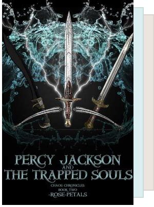 Percy Jackson And Chaos Stories Abibliophobic Reader Wattpad