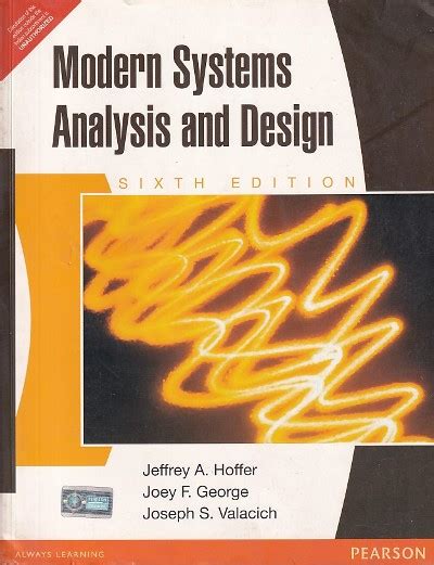 MODERN SYSTEMS ANALTSIS AND DESIGN JEFFREY A HOFFER JOEY F GEORGE JOSEPH S VALACICH