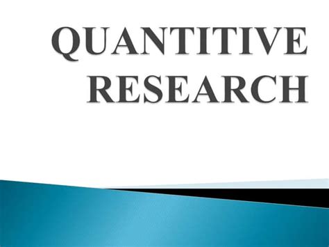 Quantitive Researchpptx