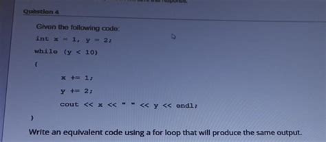 solved question 4 given the following code int x 1 y