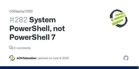 System PowerShell Not PowerShell Issue OSDeploy OSD GitHub