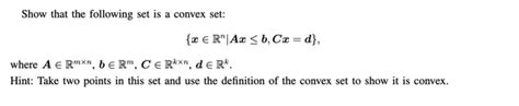 Solved Show That The Following Set Is A Convex Set Chegg