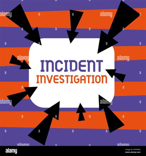 sign displaying incident investigation concept meaning responsible for