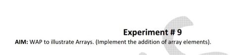 Solved Experiment 9 AIM WAP To Illustrate Arrays Chegg Com