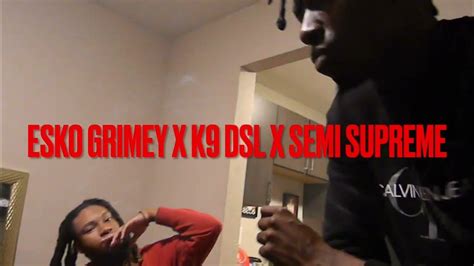 Esko Grimey X K9 Dsl X Semi Supreme In Tha Jungle Youtube