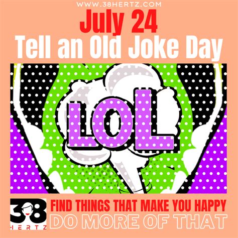 National Tell An Old Joke Day 100 Hilarious Ways To Celebrate