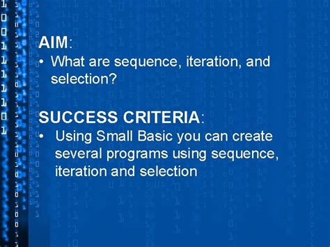 Programming Sequence Selection Iteration Aim What Are Sequence