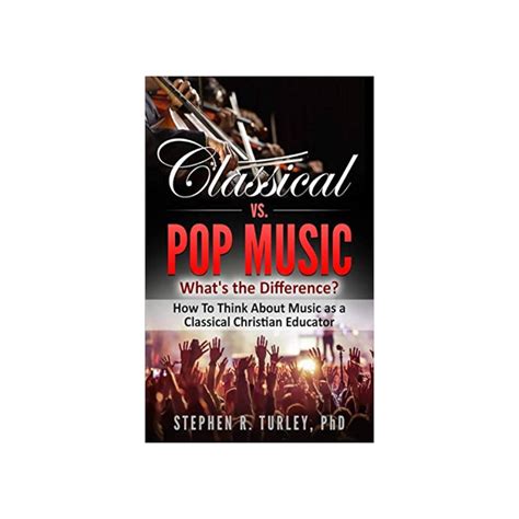 Classical Vs Pop Music Whats The Difference How To Think About Mu