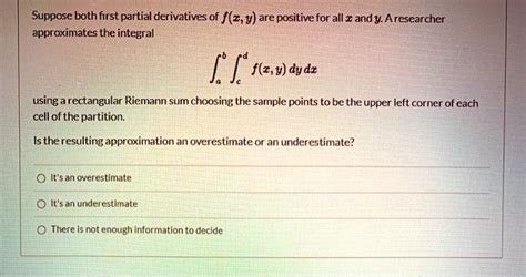 solved suppose both first partial derivatives of f z y are positive