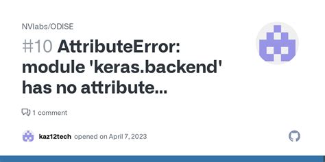 Attributeerror Module Kerasbackend Has No Attribute Istensor · Issue 10 · Nvlabsodise
