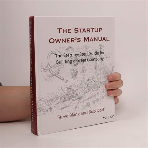 The Startup Owners Manual Bob Dorf Steve Blank Knihobotcz