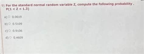 Solved For The Standard Normal Random Variable Z Compute Chegg