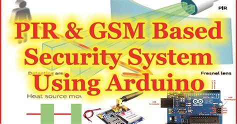 Pir And Gsm Based Security System Using Arduino Electronics Garage