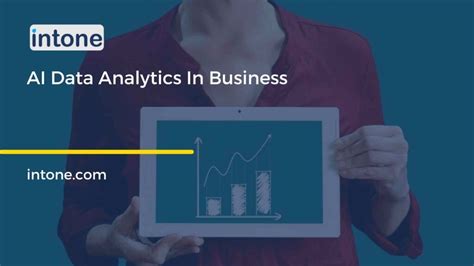 Intone On Linkedin Explore The Power Of Ai Data Analytics In Business
