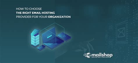 How To Choose The Right Email Hosting Provider