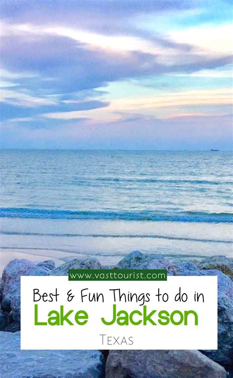 20 Best And Fun Things To Do In Lake Jackson Tx Texas Lake Jackson
