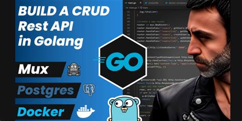 Build A Crud Rest Api In Go Using Mux Postgres Docker And Docker Compose
