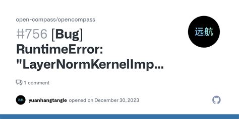 Bug RuntimeError LayerNormKernelImpl Not Implemented For Half Issue Open Compass