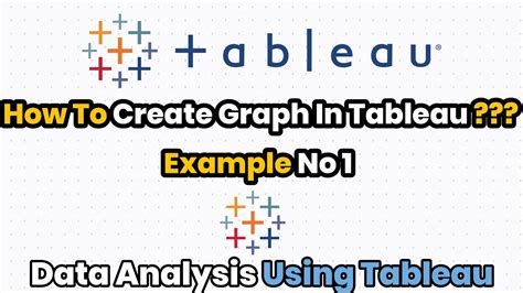 How To Create Graph In Tableau Example No 1 Tableaudata Analysis Using Tableau One Magic
