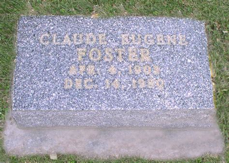 Claude Eugene “dutch” Foster 1903 1980 Find A Grave Memorial