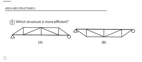 solved 5 which structure is more efficient
