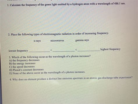 Solved 1 Calculate The Frequency Of The Green Light Emitted