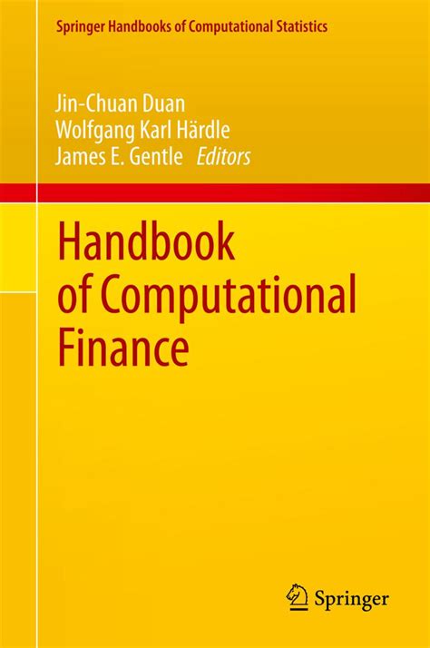Handbook Of Computational Finance