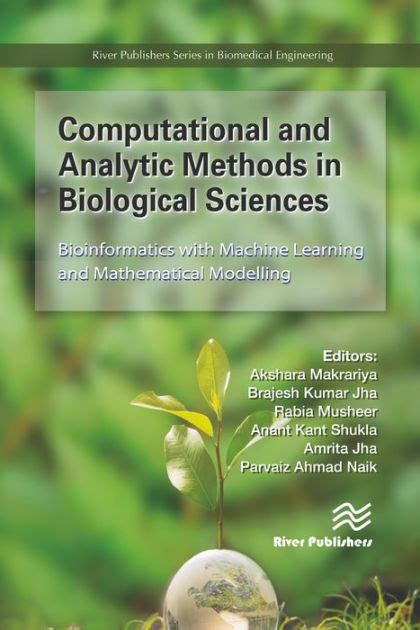 Computational And Analytic Methods In Biological Sciences Bioinformatics With Machine Learning