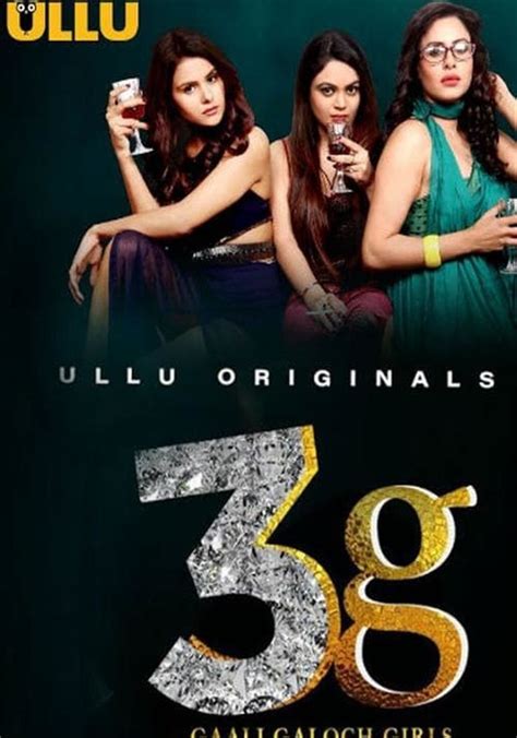 3g Gaali Galoch Girls Streaming Tv Show Online